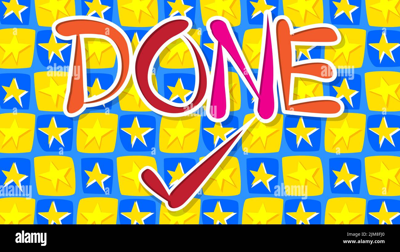 Done text with Checkmark. Word written with Children's font in cartoon ...