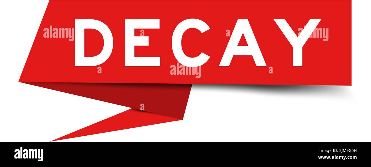 Red color speech banner with word decay on white background Stock ...
