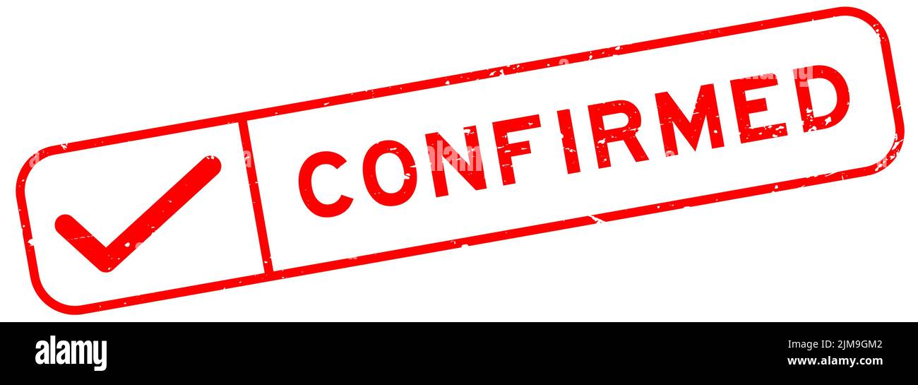 Grunge red confirmed word with right check mark icon square rubber seal ...