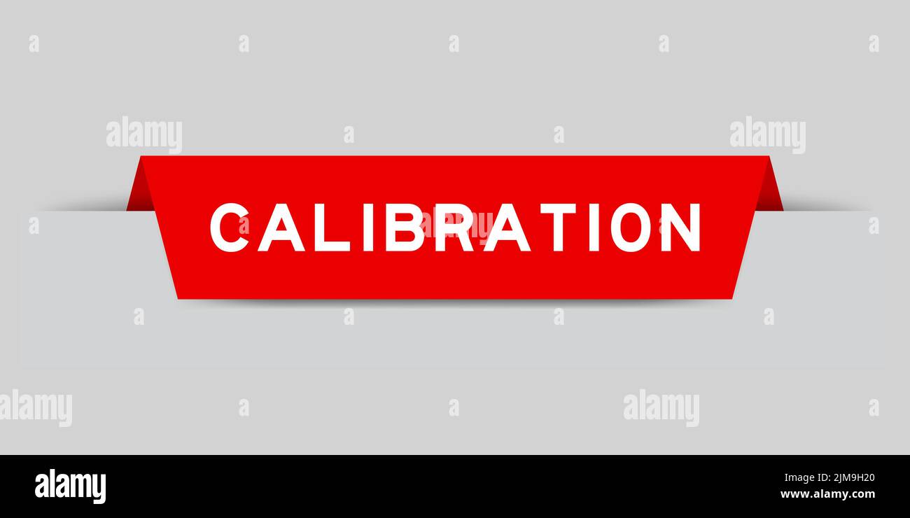Red color inserted label with word calibration on gray background Stock ...