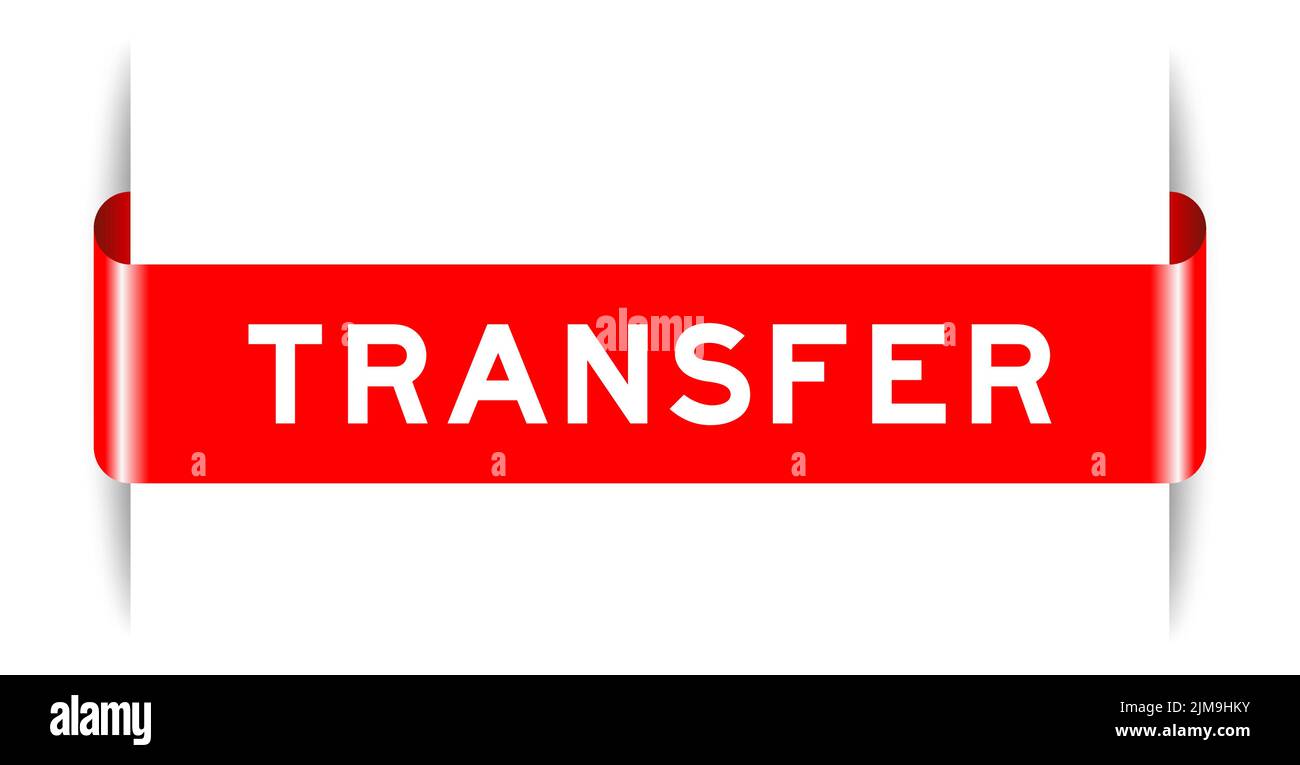 Red color inserted label banner with word transfer on white background ...