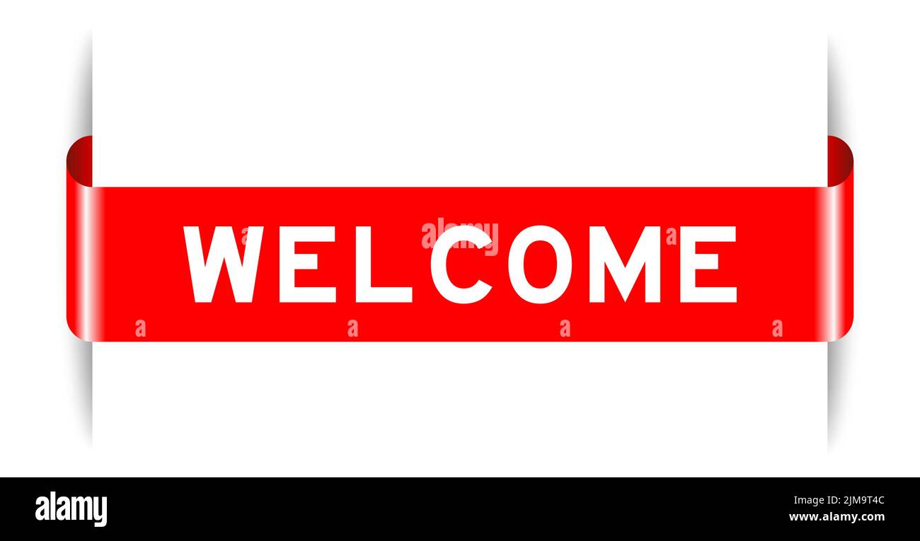 Red color inserted label banner with word welcome on white background ...