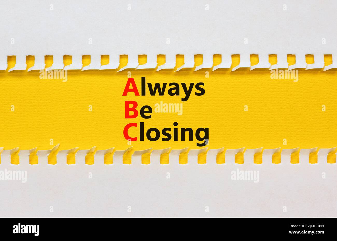 ABC always be closing symbol. Concept words ABC always be closing on ...