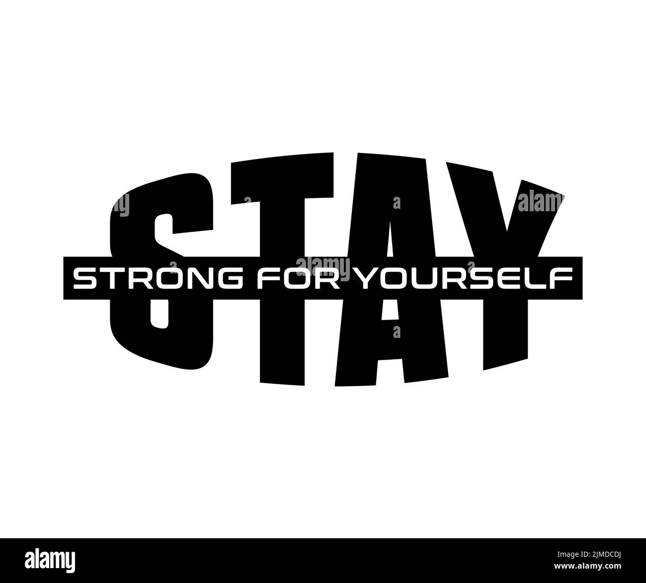 Stay design Black and White Stock Photos & Images - Alamy