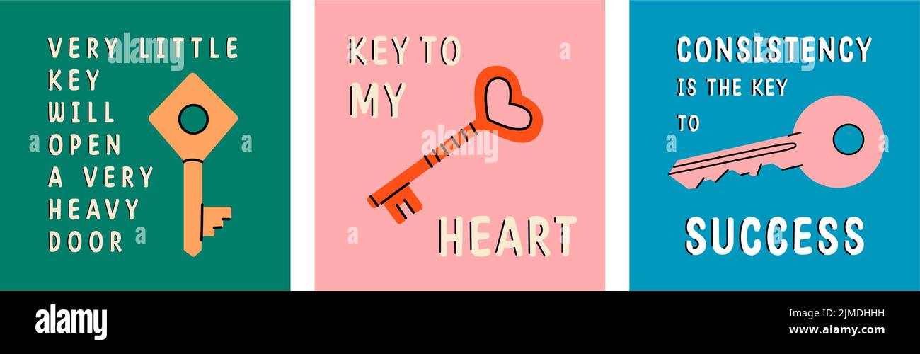 Set of popular phrases posters with different keys. Consistency is the ...