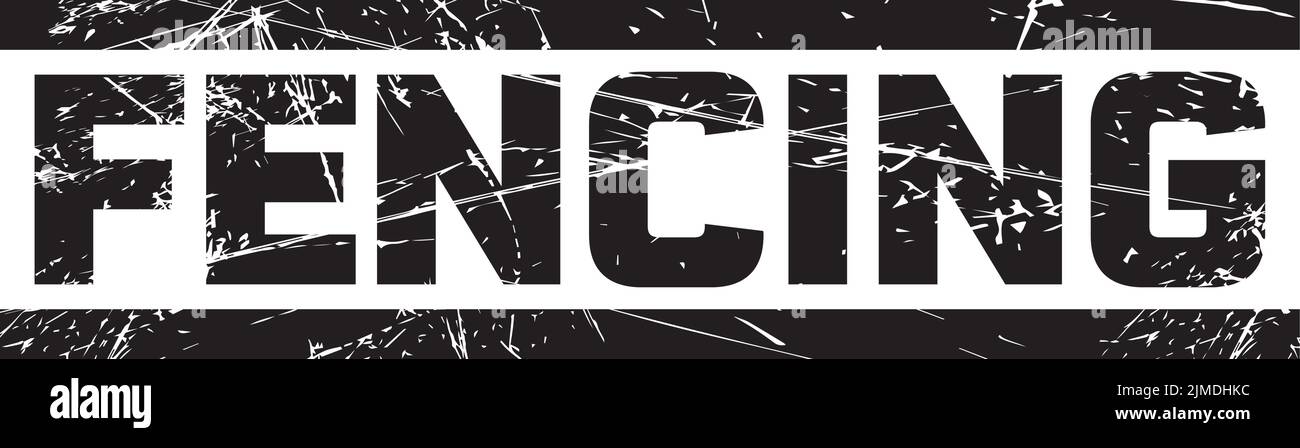 A text "FENCING" between two black lines against the gray background ...