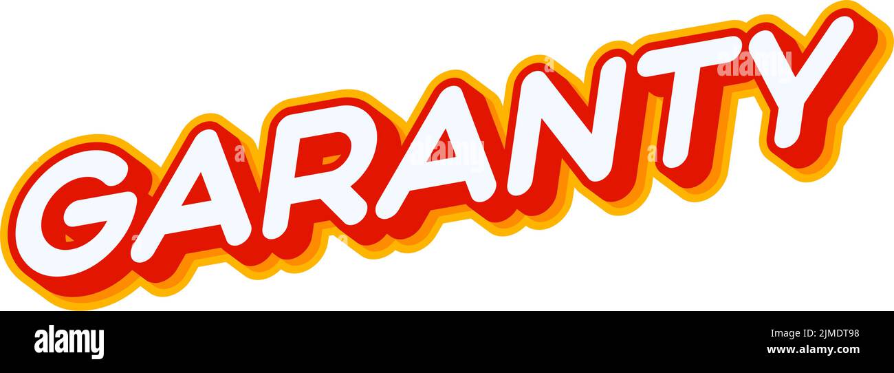 Garanty isolated on white colourful text effect design vector. Text or inscriptions in English ...