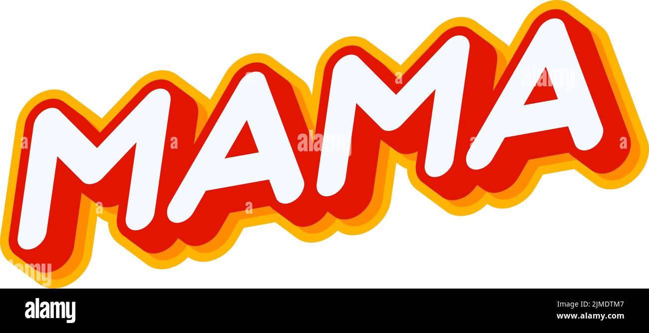 Mama is the best human. Phrase lettering isolated on white colourful ...