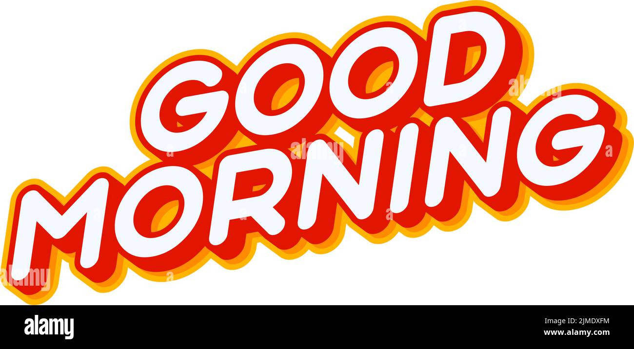 Good Morning lettering isolated on white colourful text effect design ...
