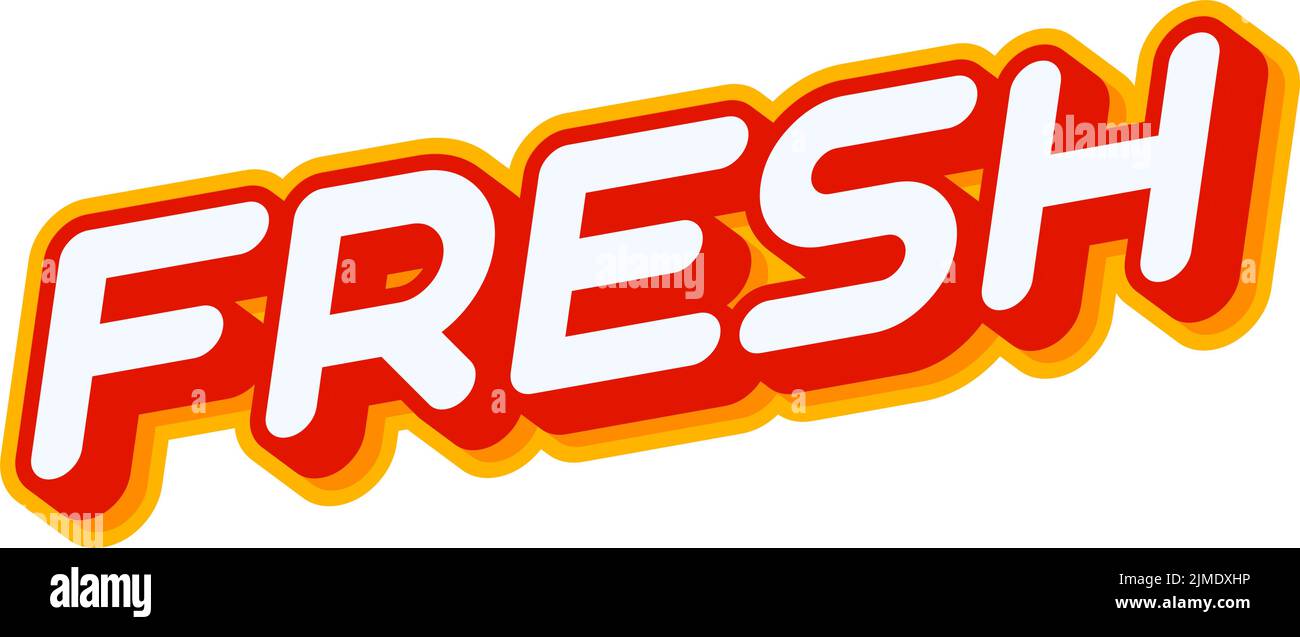 Fresh phrase lettering isolated on white colourful text effect design ...