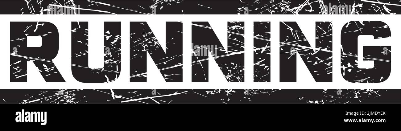 A text "RUNNING" between two black lines against the gray background ...