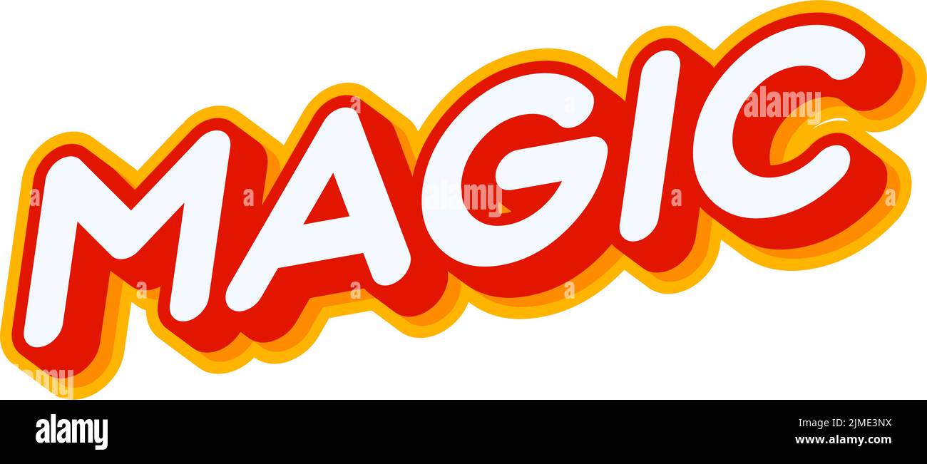 Magic. Cool phrase lettering isolated on white colourful text effect ...