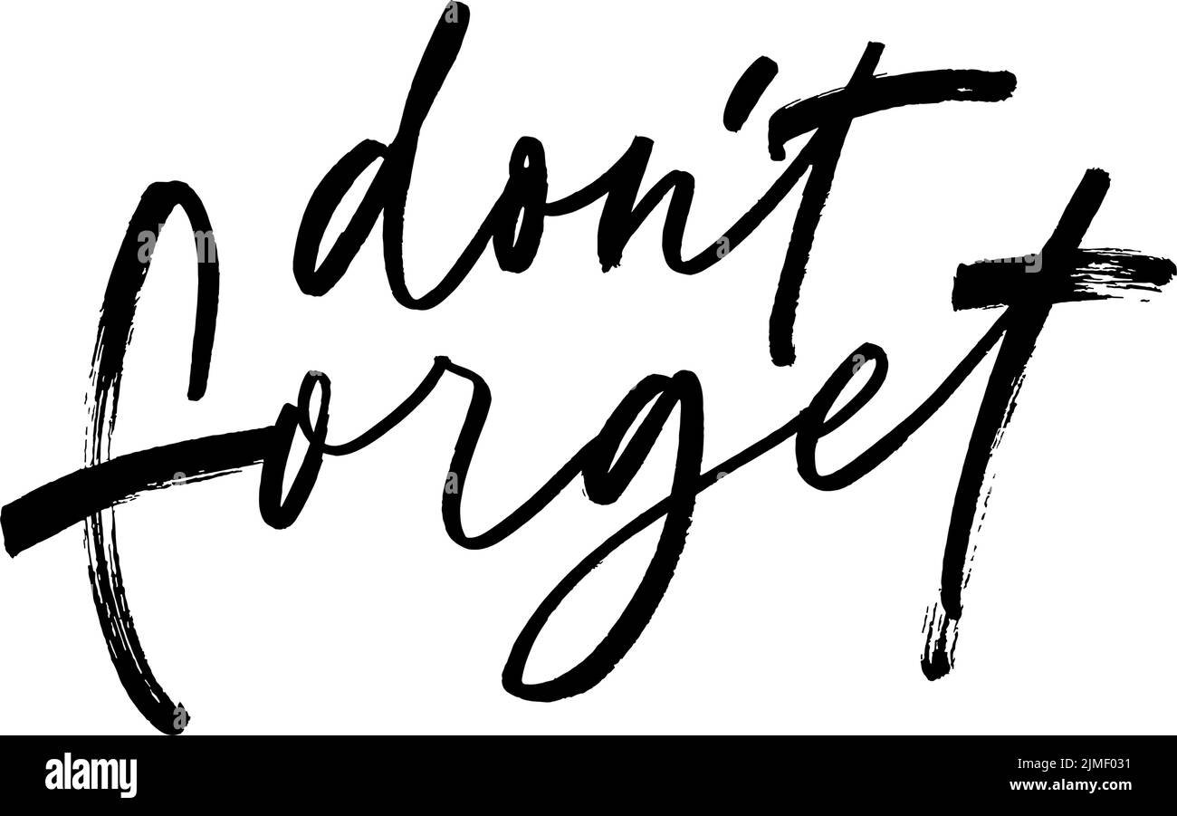 Do not forget vector black brush calligraphy Stock Vector Image & Art ...