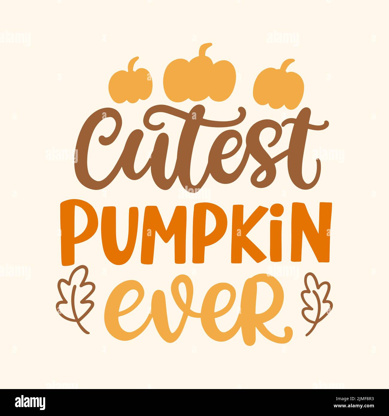 Cutest Pumpkin Ever. Inscription hand lettering Stock Vector Image ...