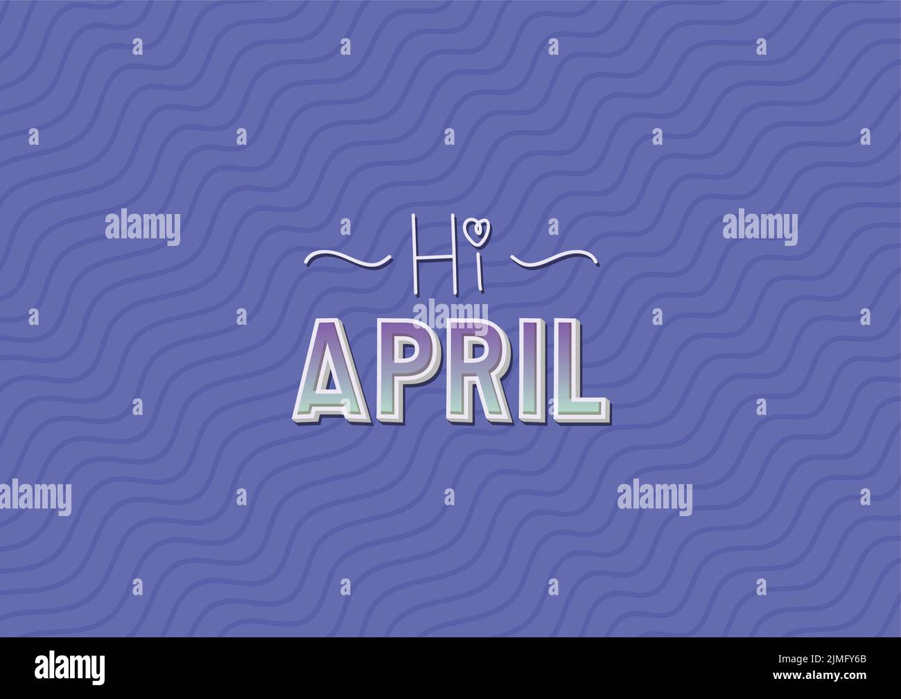 poster of hi april Stock Vector Image & Art - Alamy