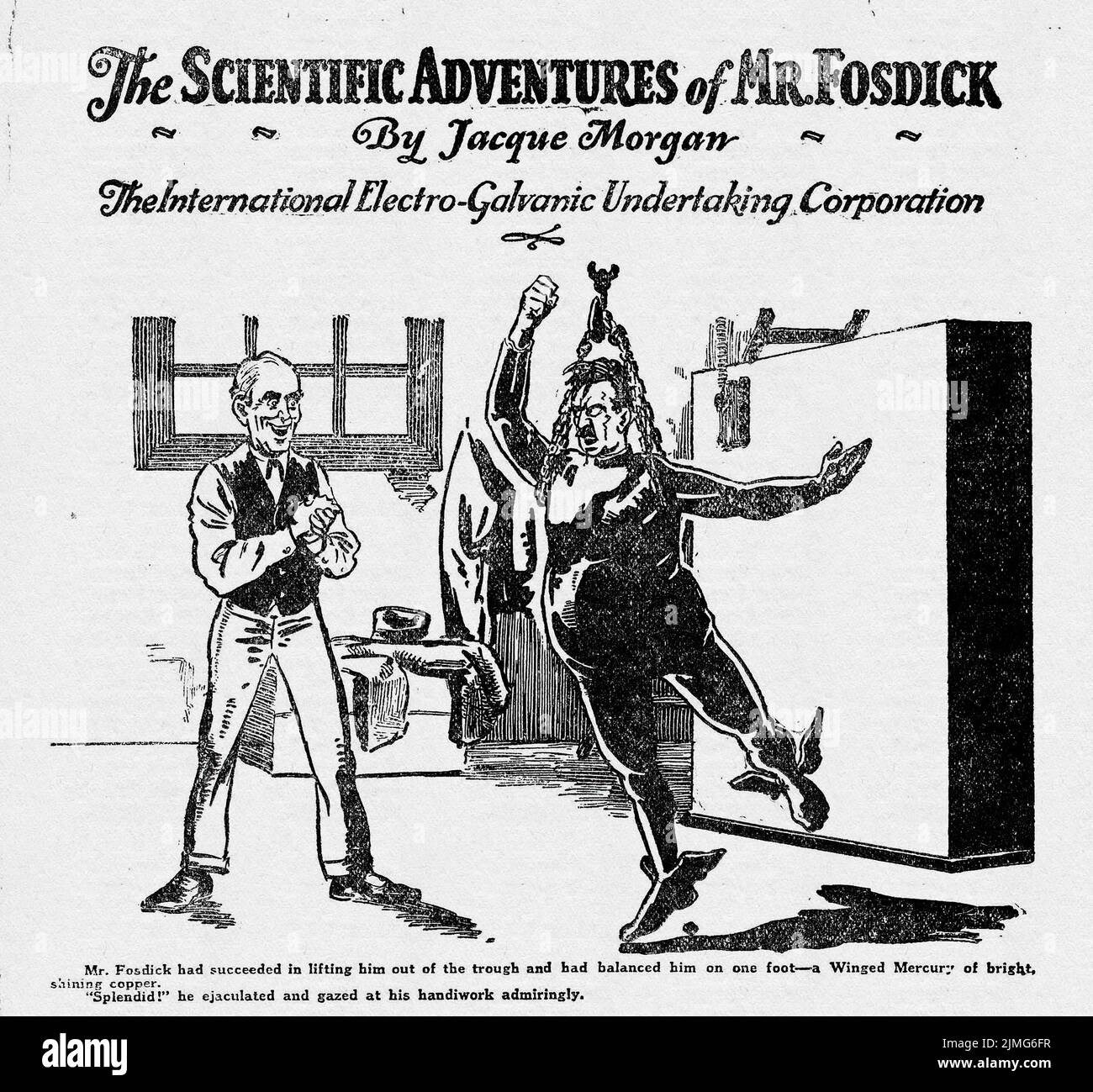 The Scientific Adventures of Mr. Fosdick, The International Electro ...