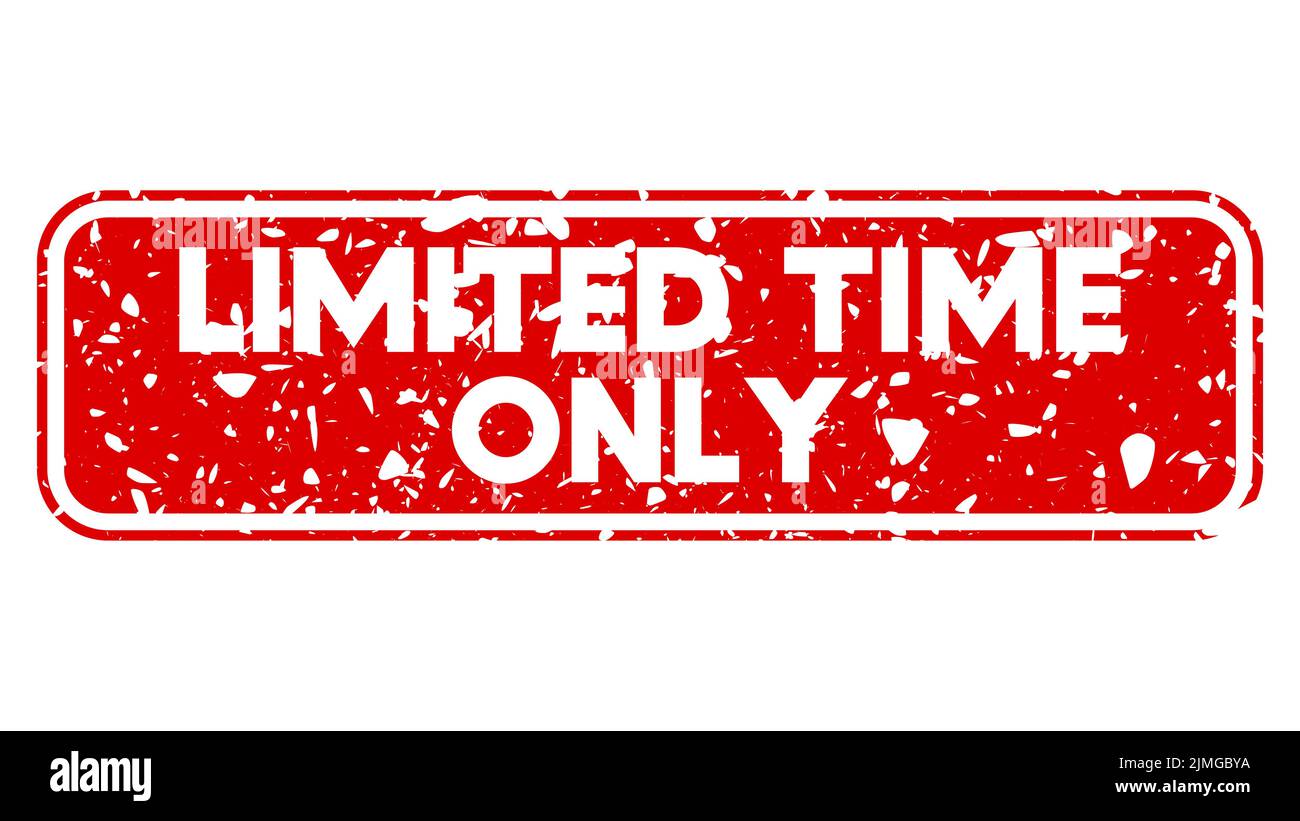 Limited Time Only