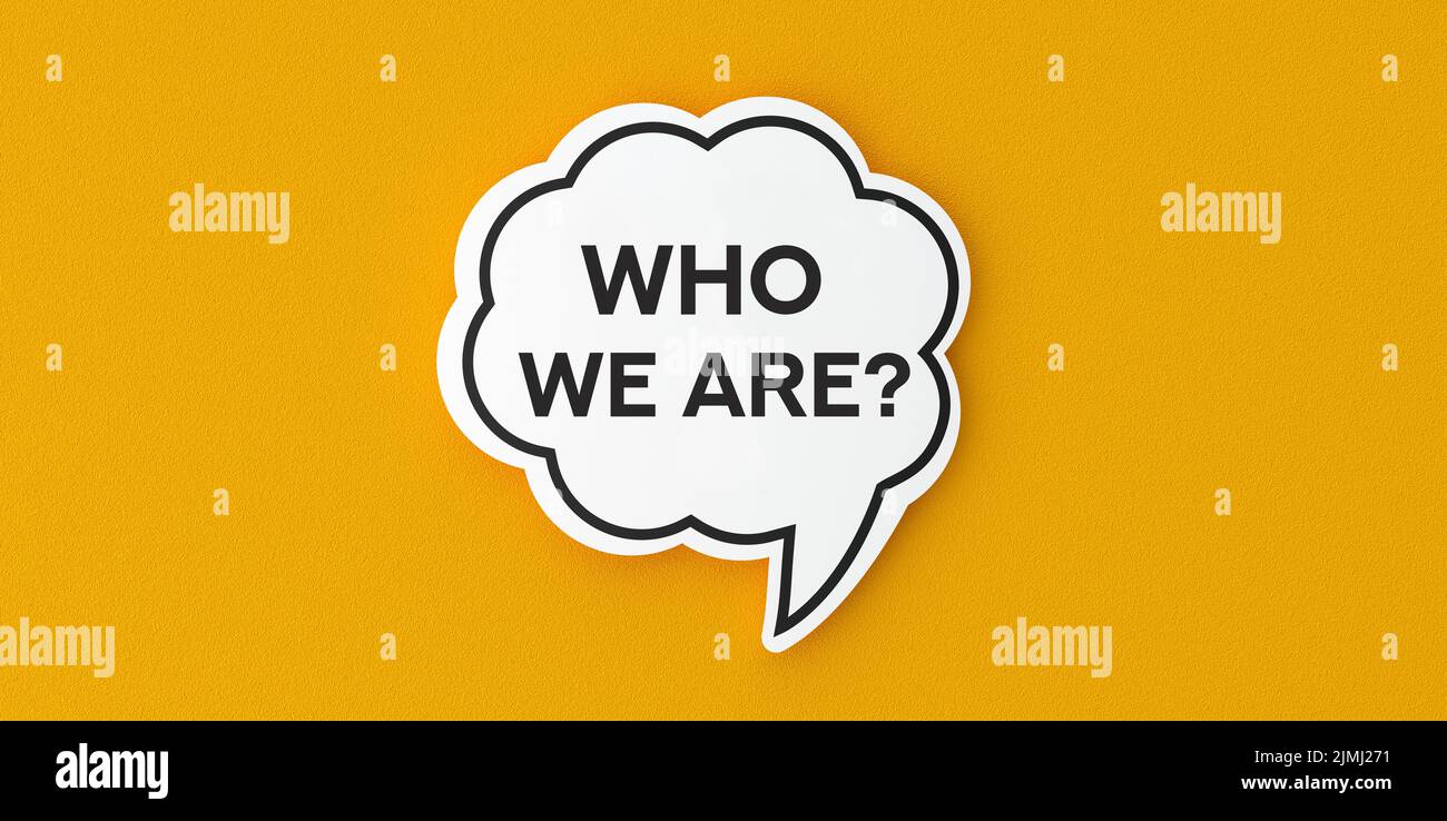 who we are speech bubble Stock Photo - Alamy