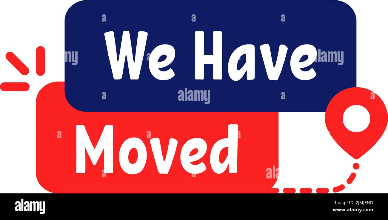 we have moved color badge Stock Vector Image & Art - Alamy