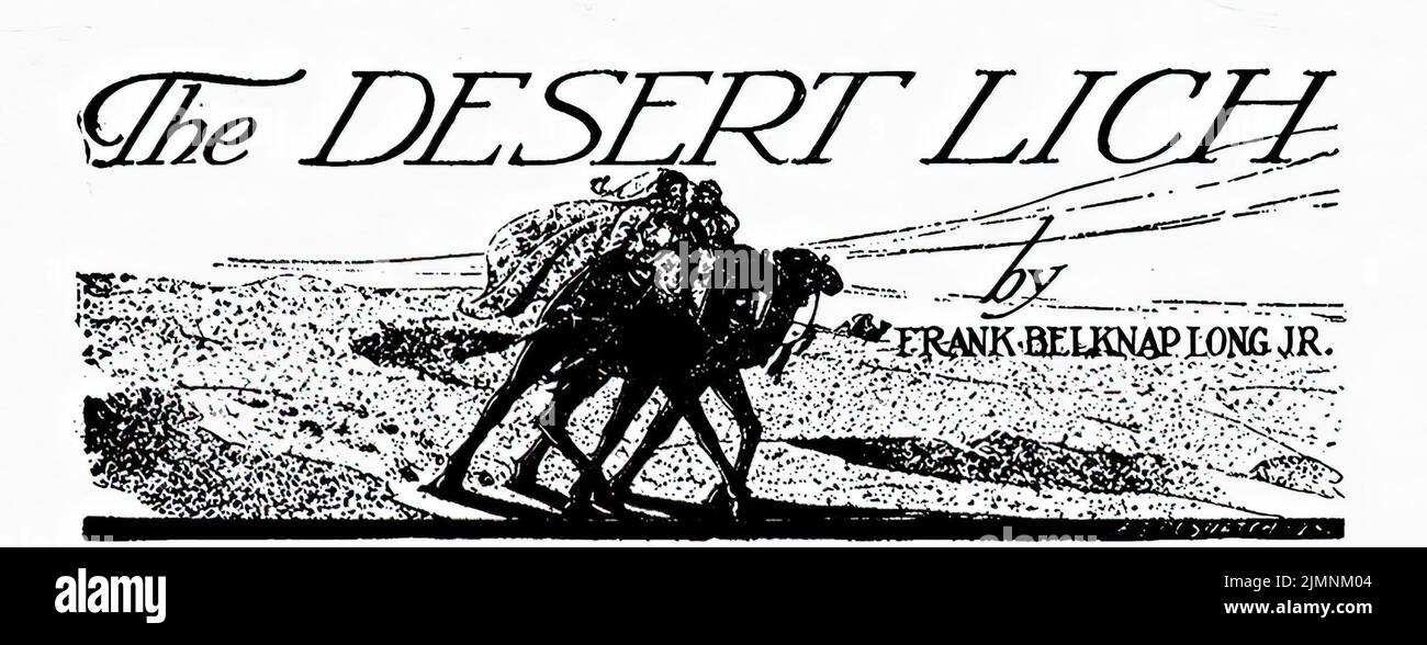 The Desert Lich, by Frank Belknap Long, Jr. Illustration by Andrew ...