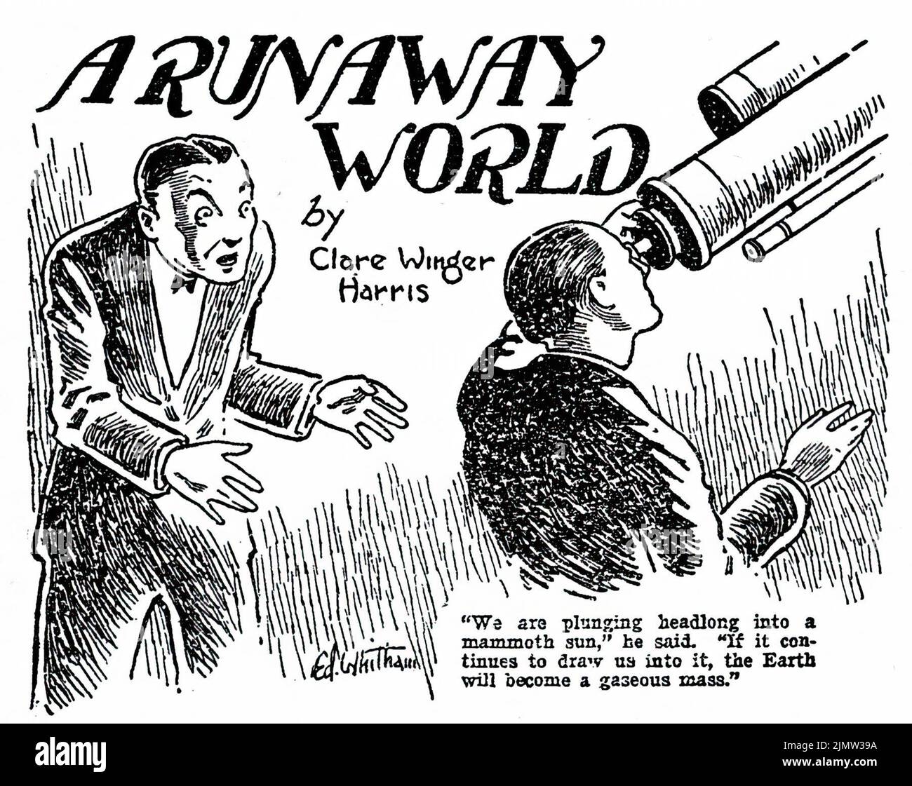A Runaway World, by Clare Winger Harris. Illustration by Ed Whitham ...