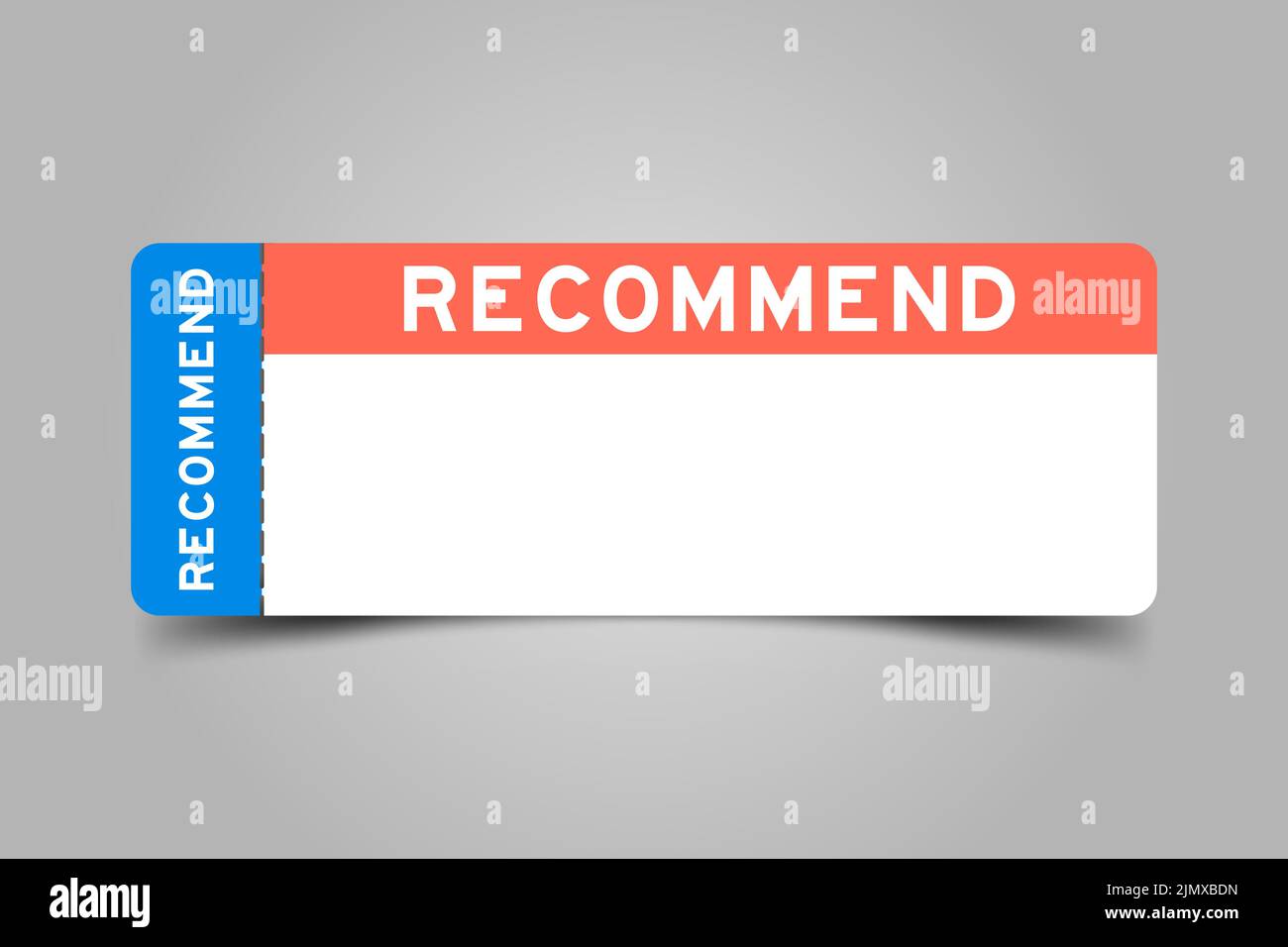 Blue and orange color ticket with word recommend and white copy psace ...