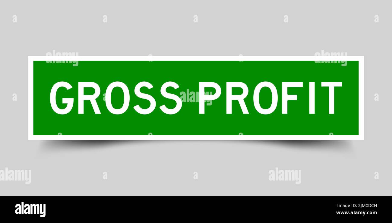Sticker label with word gross profit in green color on gray background ...