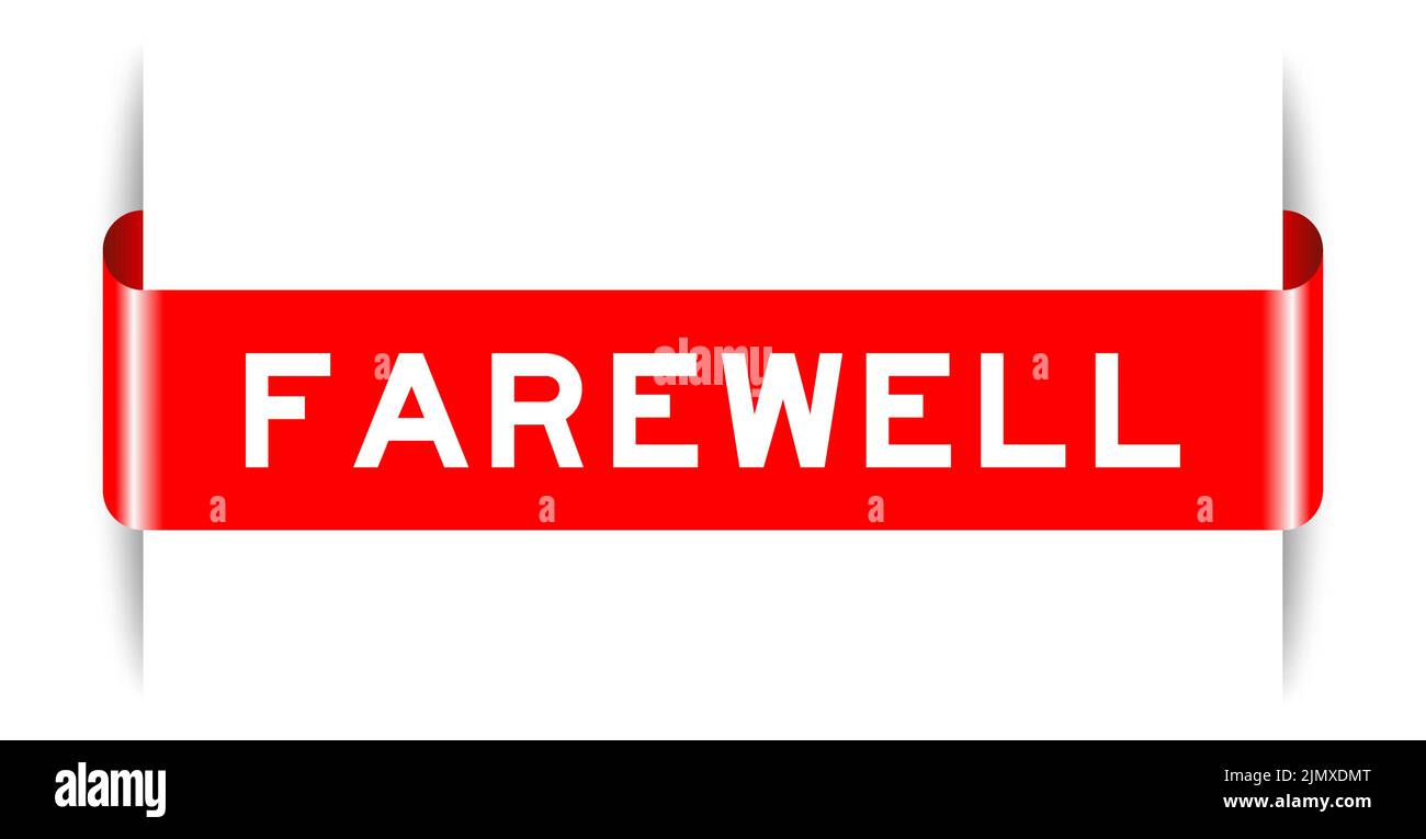 Red color inserted label banner with word farewell on white background ...