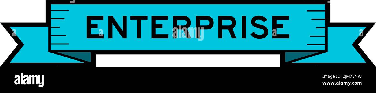 Ribbon label banner with word enterprise in blue color on white ...