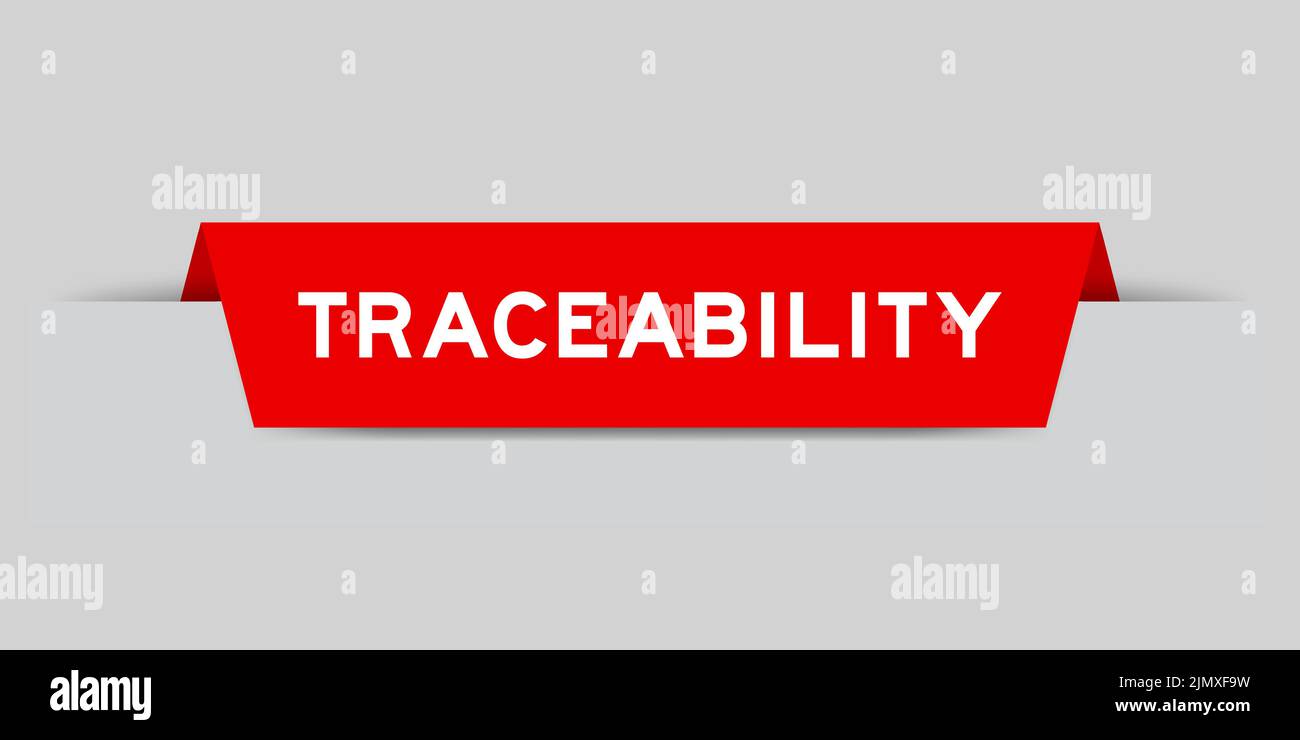 Red color inserted label with word traceability on gray background ...