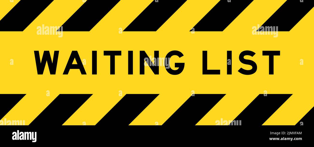 Yellow and black color with line striped label banner with word waiting ...