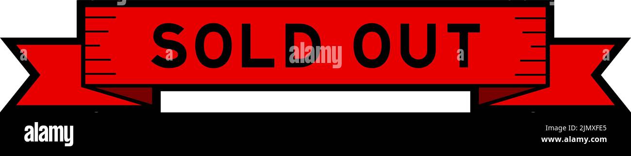 Ribbon label banner with word sold out in red color on white background ...