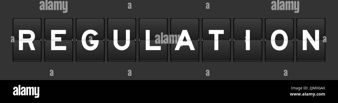 Black color analog flip board with word regulation on gray background ...