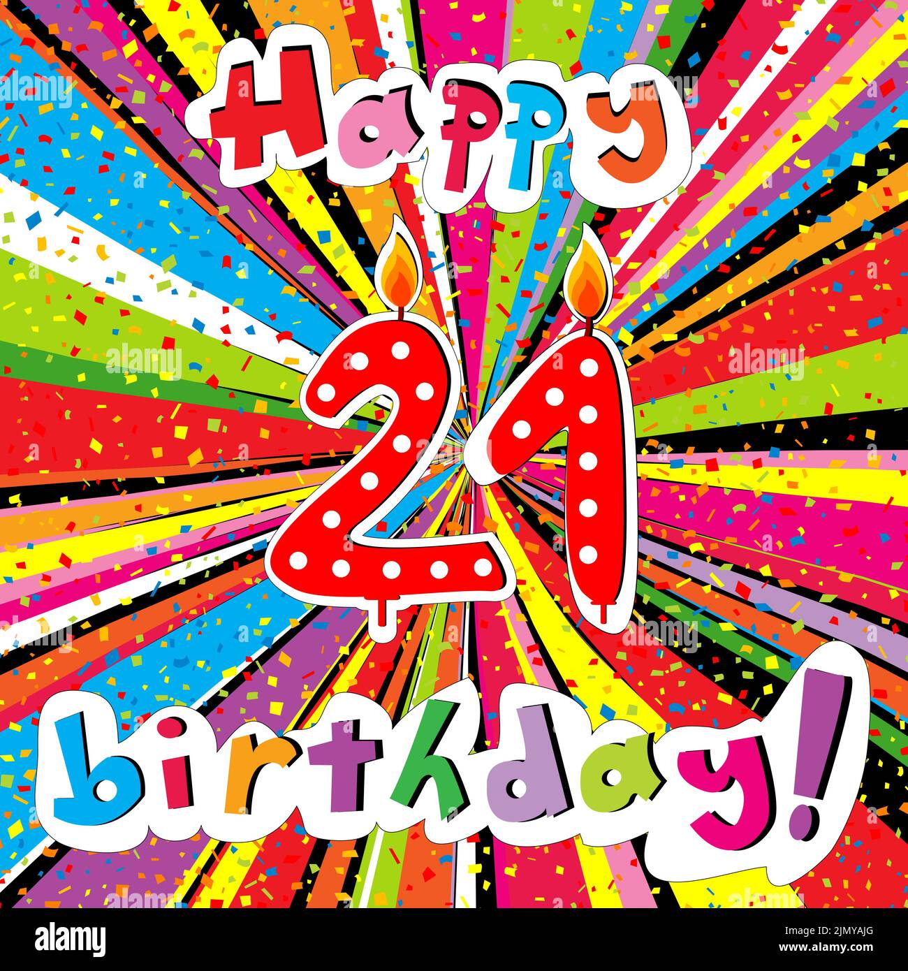Happy Birthday Greeting Card With Number 21 Candle And Confetti On A