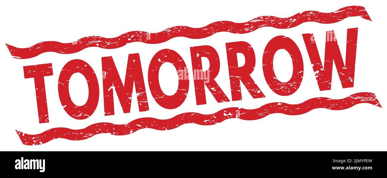 TOMORROW text written on red lines stamp sign Stock Photo - Alamy