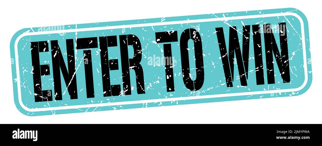 ENTER TO WIN text written on blue-black grungy stamp sign Stock Photo ...