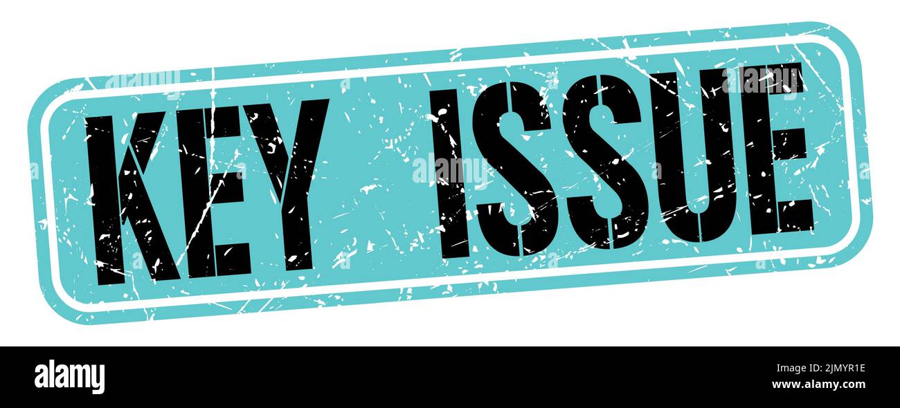 KEY ISSUE text written on blue-black grungy stamp sign Stock Photo - Alamy