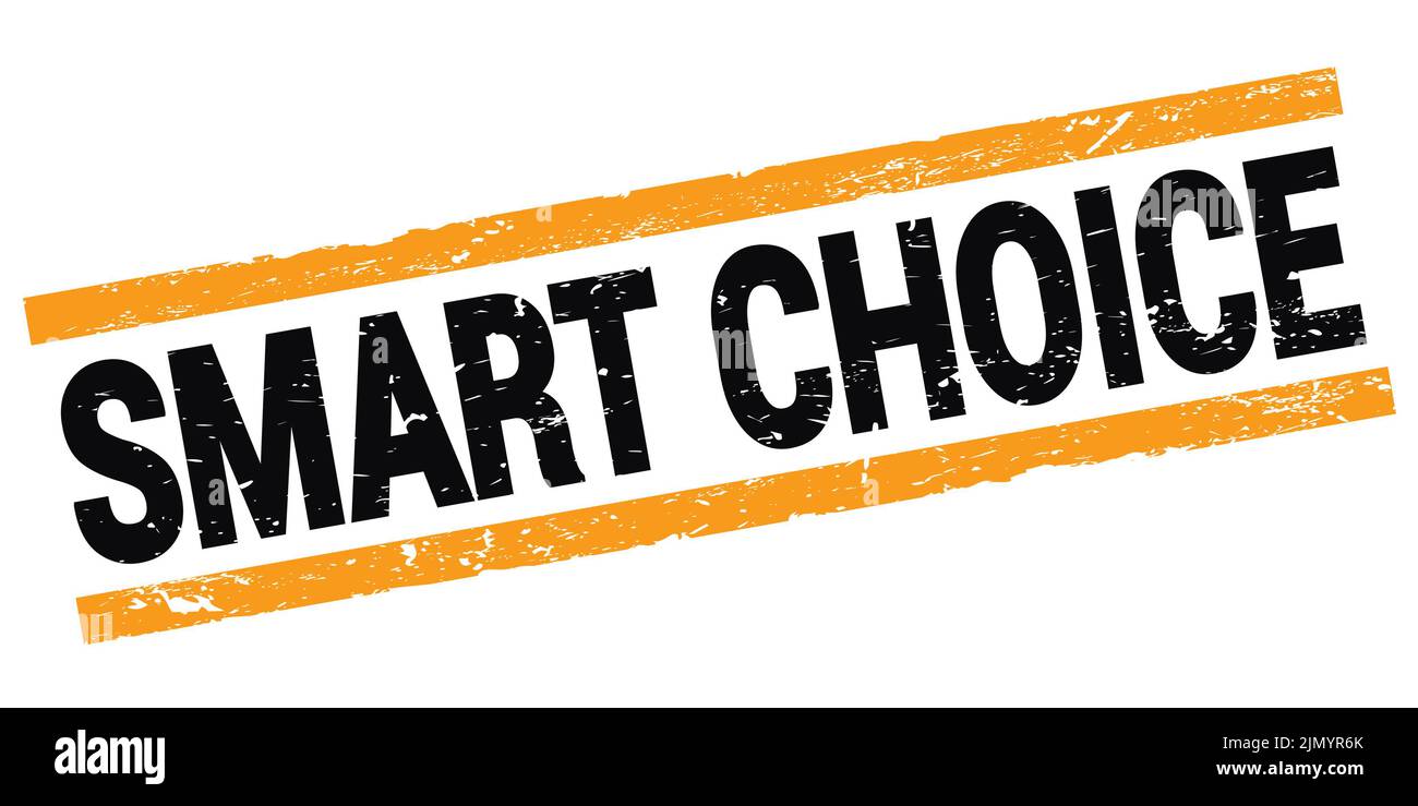 SMART CHOICE text written on black-orange rectangle stamp sign Stock Photo - Alamy