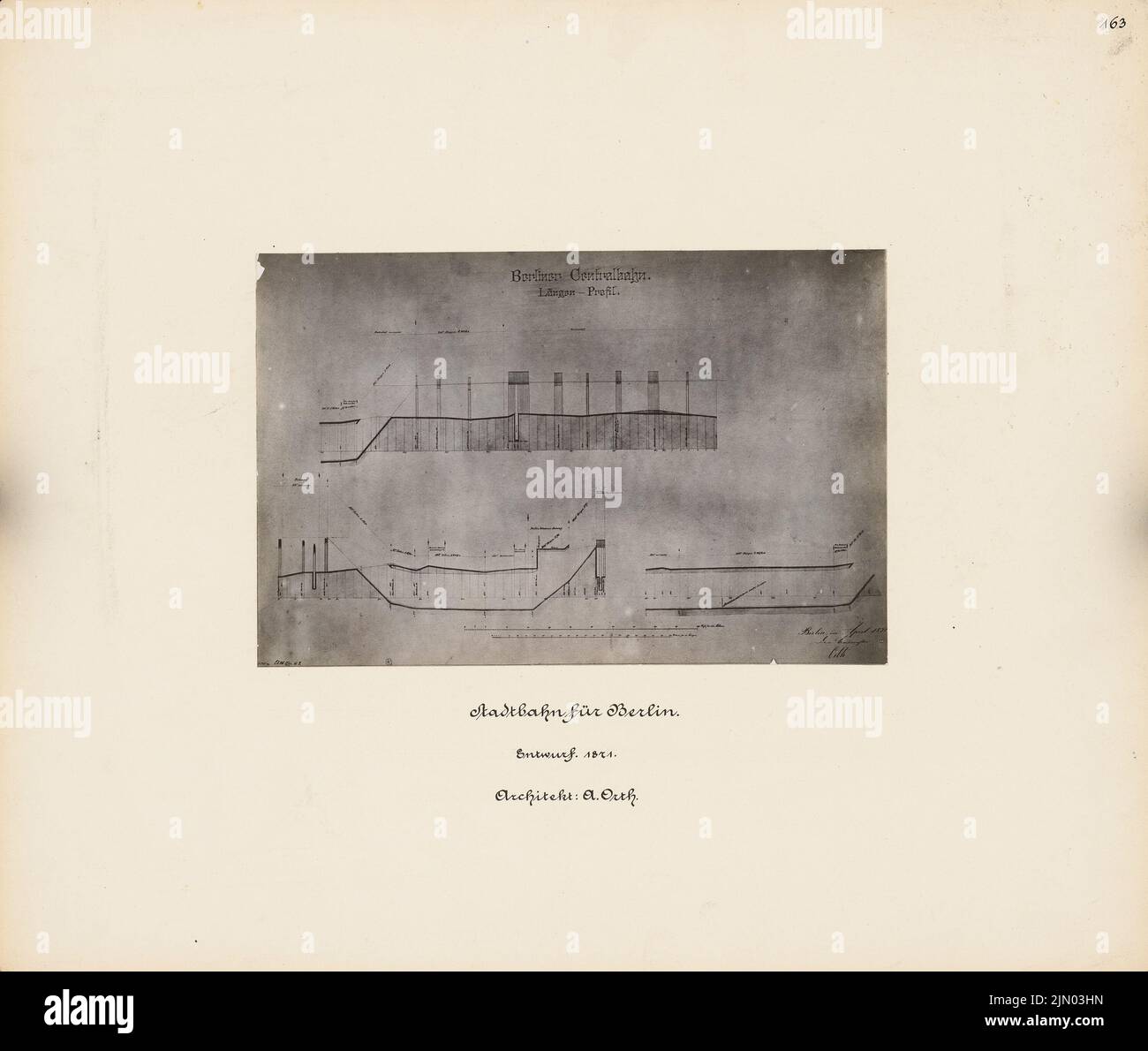 Orth August (1828-1901), Stadtbahnprojekt I, Berlin (1871): Length ...