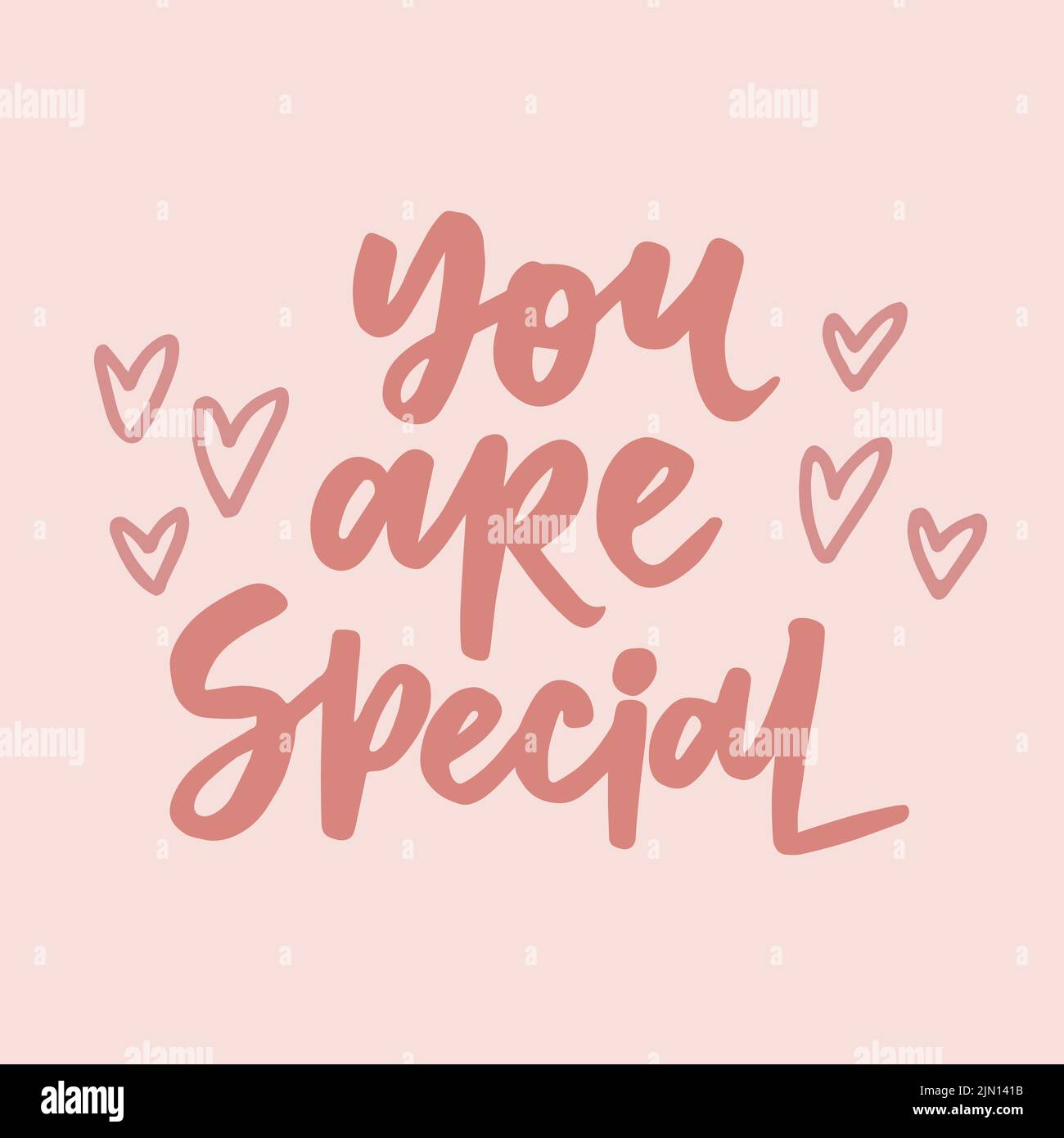 You are special - handwritten quote with hearts. Modern calligraphy ...