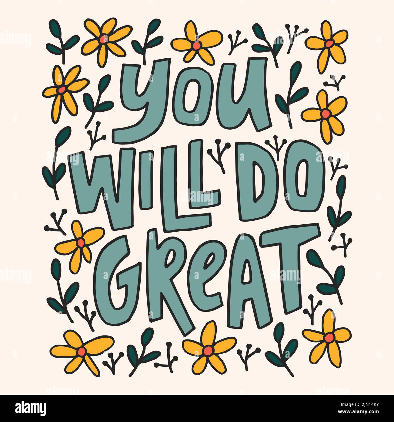 You will do great - hand-drawn quote with a doodling. Creative ...