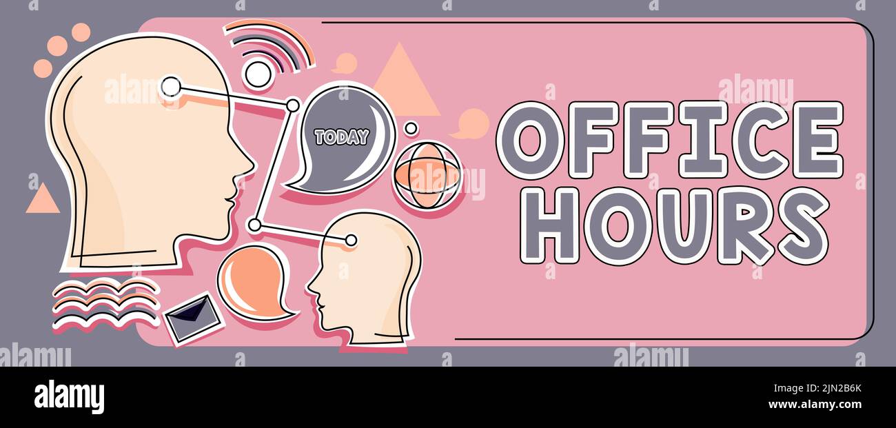 Conceptual display Office Hours. Internet Concept The hours which ...