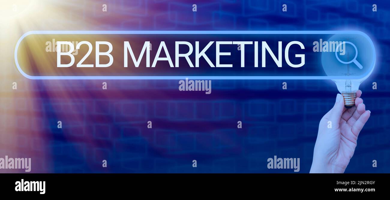 Sign displaying B2B Marketing. Concept meaning Partnership Companies ...