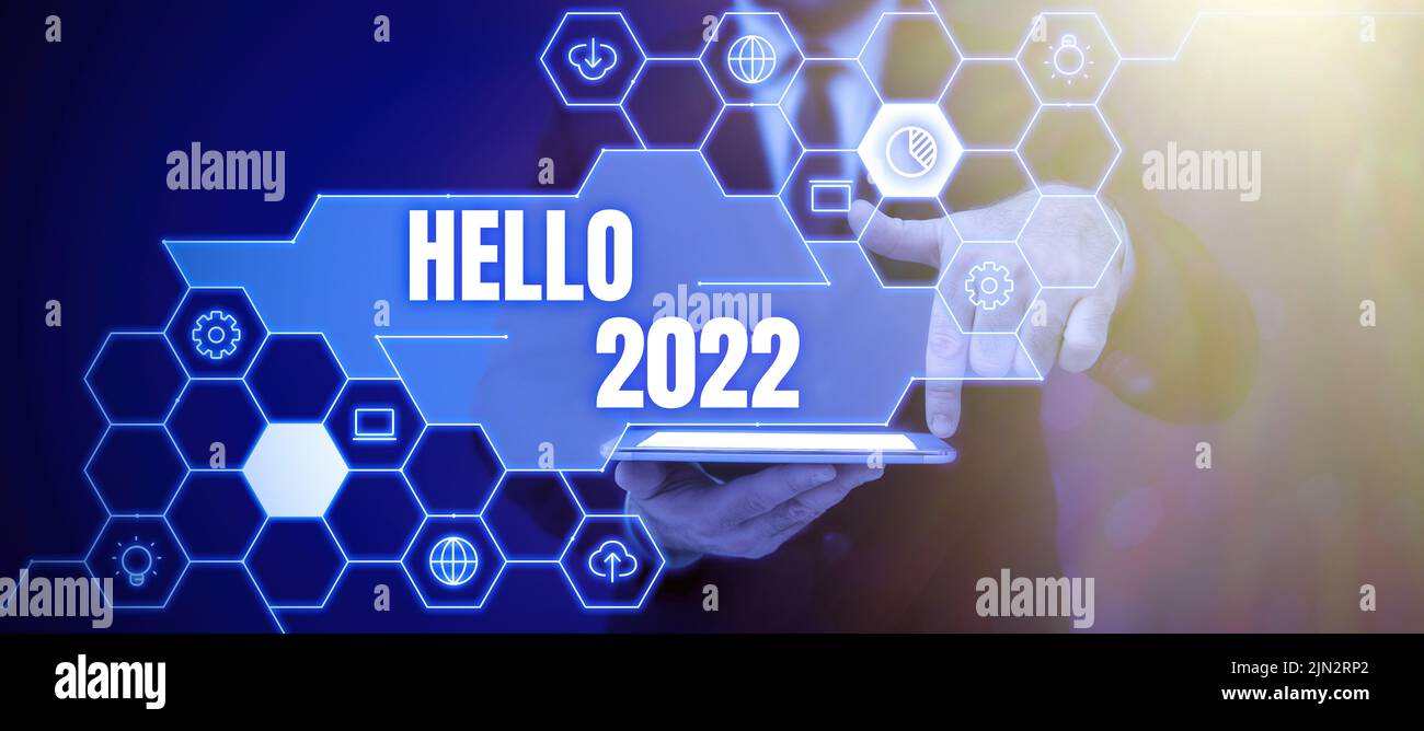 Conceptual caption Hello 2022. Word Written on Hoping for a greatness ...