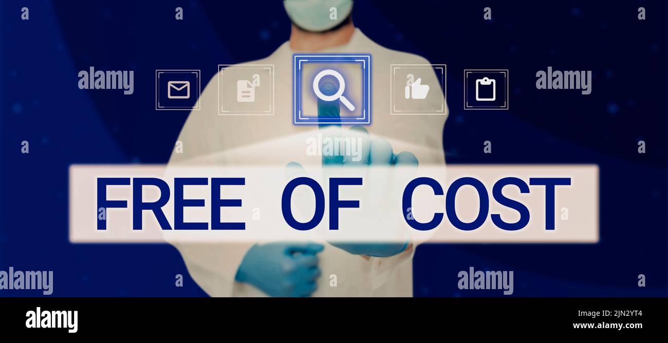 Sign displaying Free Of Cost. Business concept No price for a trial ... Sign displaying Free Of Cost. Business concept No price for a trial ...