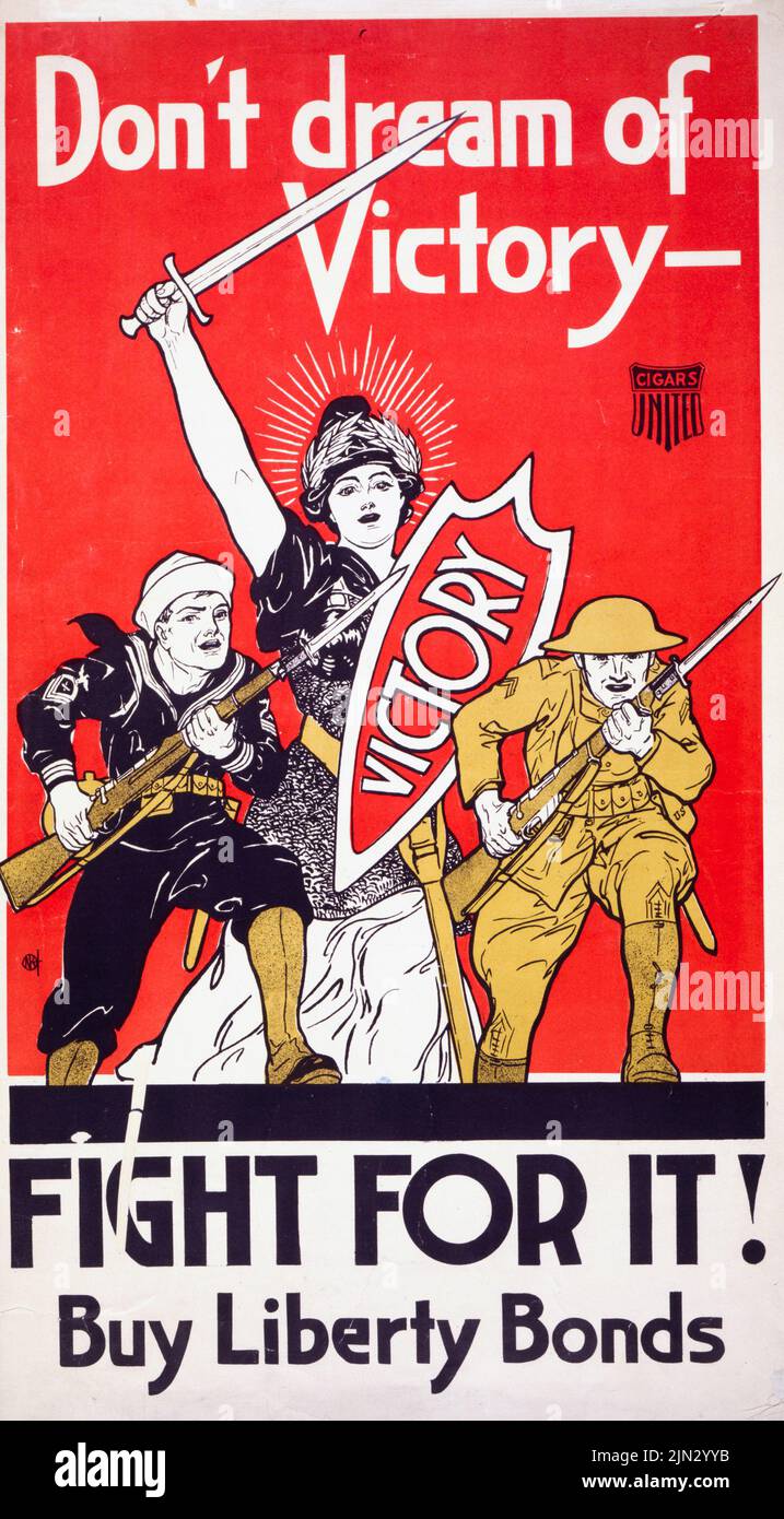 Don’t dream of victory – Fight for it! Buy Liberty Bonds (1918 ...