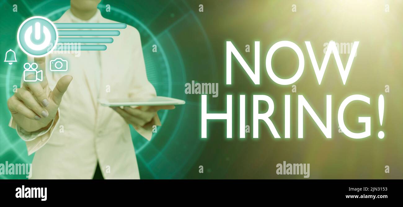 Inspiration showing sign Now Hiring. Concept meaning announcing that ...