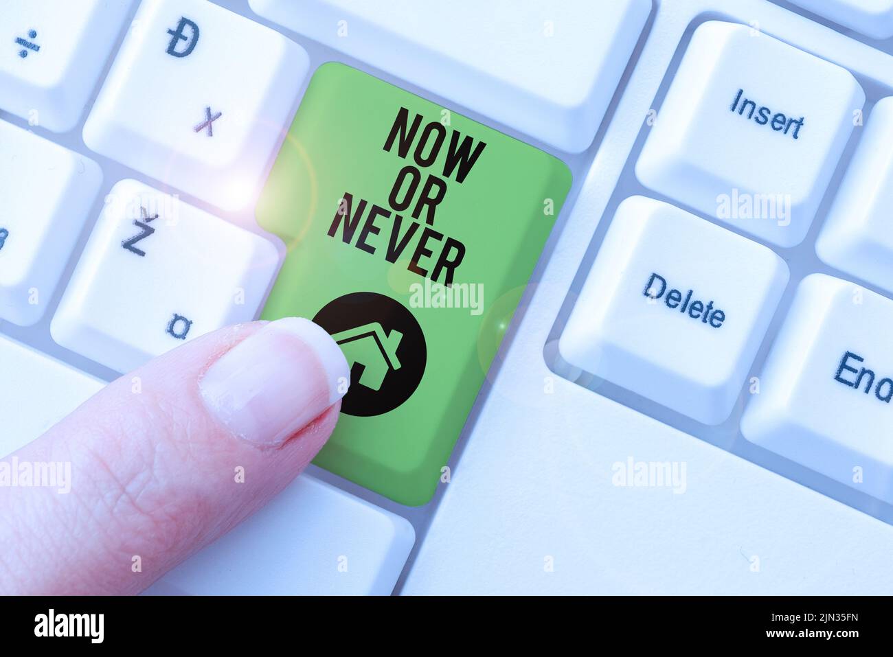 Conceptual caption Now Or Never, Word for Do it in this precise moment ...