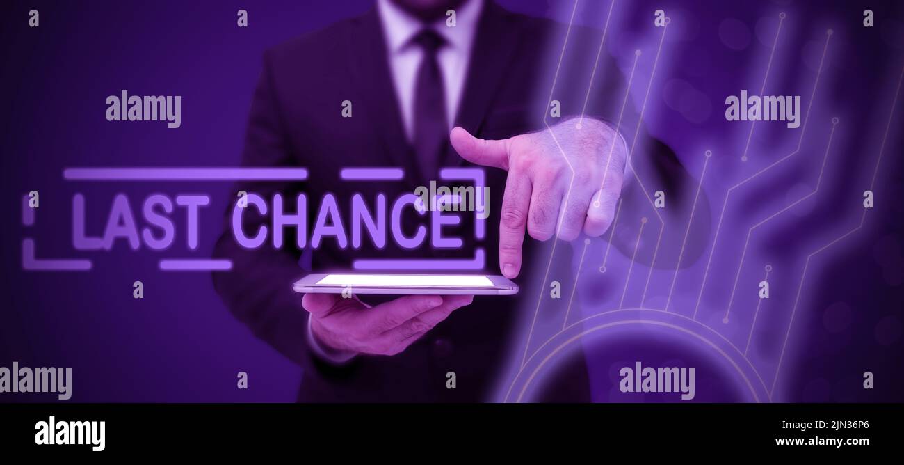 Conceptual caption Last Chance, Concept meaning final opportunity to ...