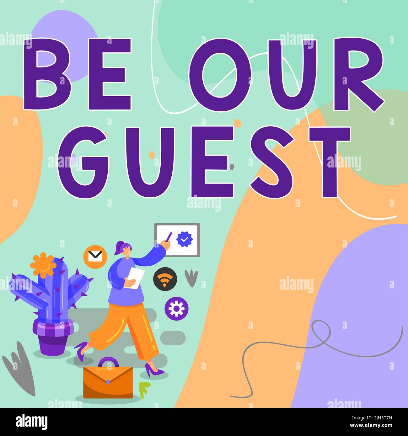 Inspiration showing sign Be Our Guest. Business concept You are welcome ...